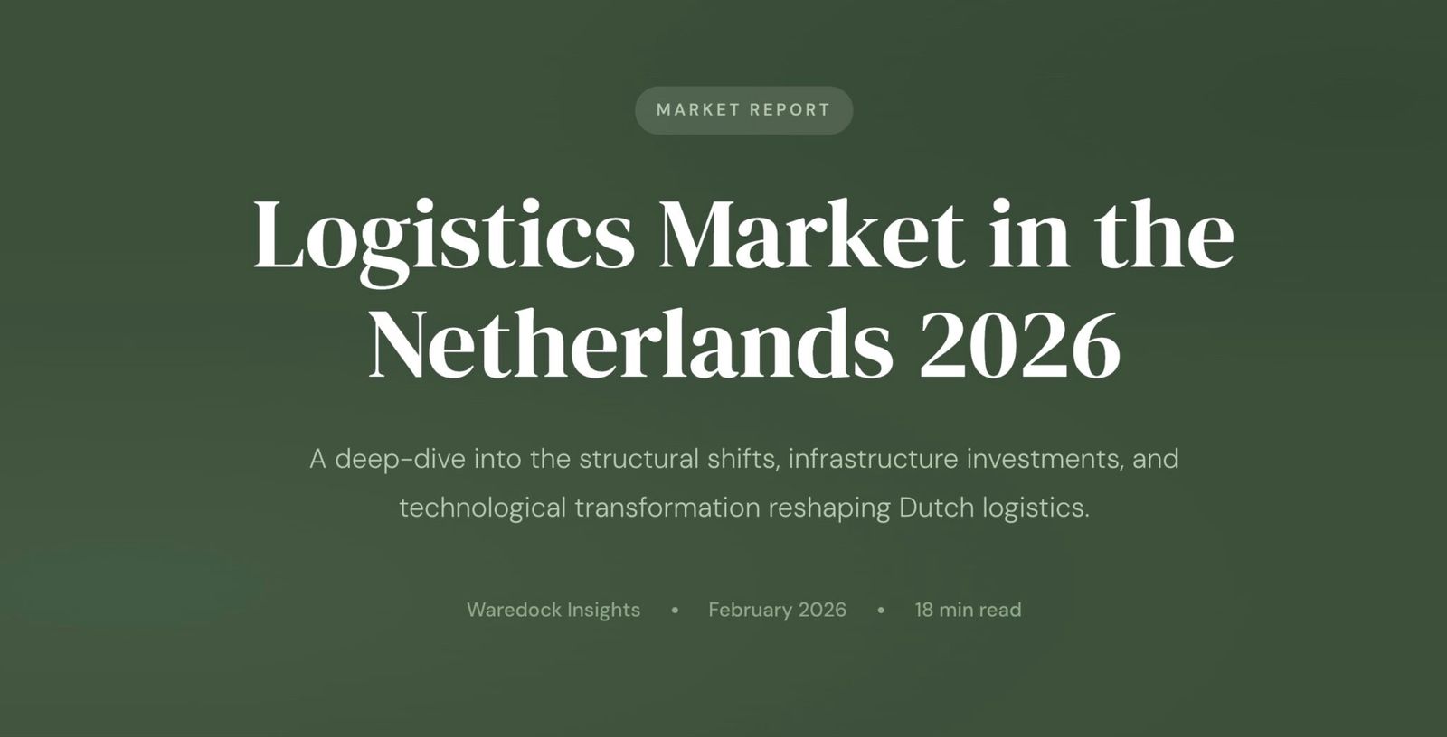 Logistics Market in the Netherlands 2026 - Waredock